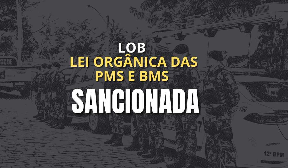 Presidente sanciona Lei Orgânica das PMs e BMs com alguns vetos