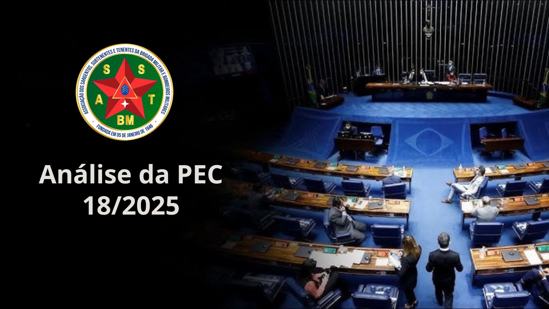 Análise da PEC 18/2025: prejuízos para as PMs e proposta de inclusão do ...